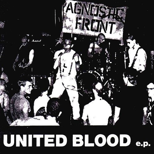 United Blood EP — Agnostic Front | Last.fm