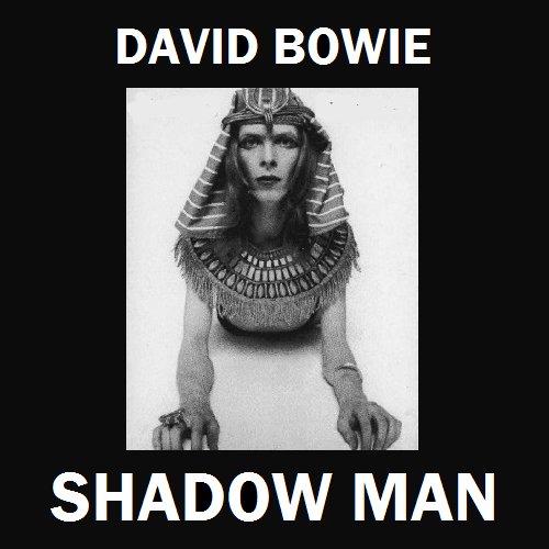 David Bowie Shadow Man And The Street Overflows With The Folk Who