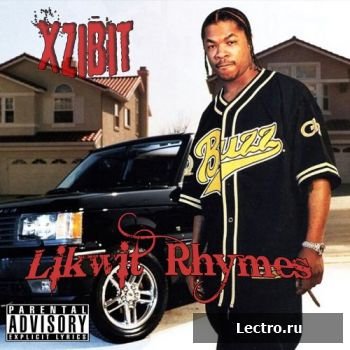 Likwit Rhymes (bootleg) — Xzibit | Last.fm