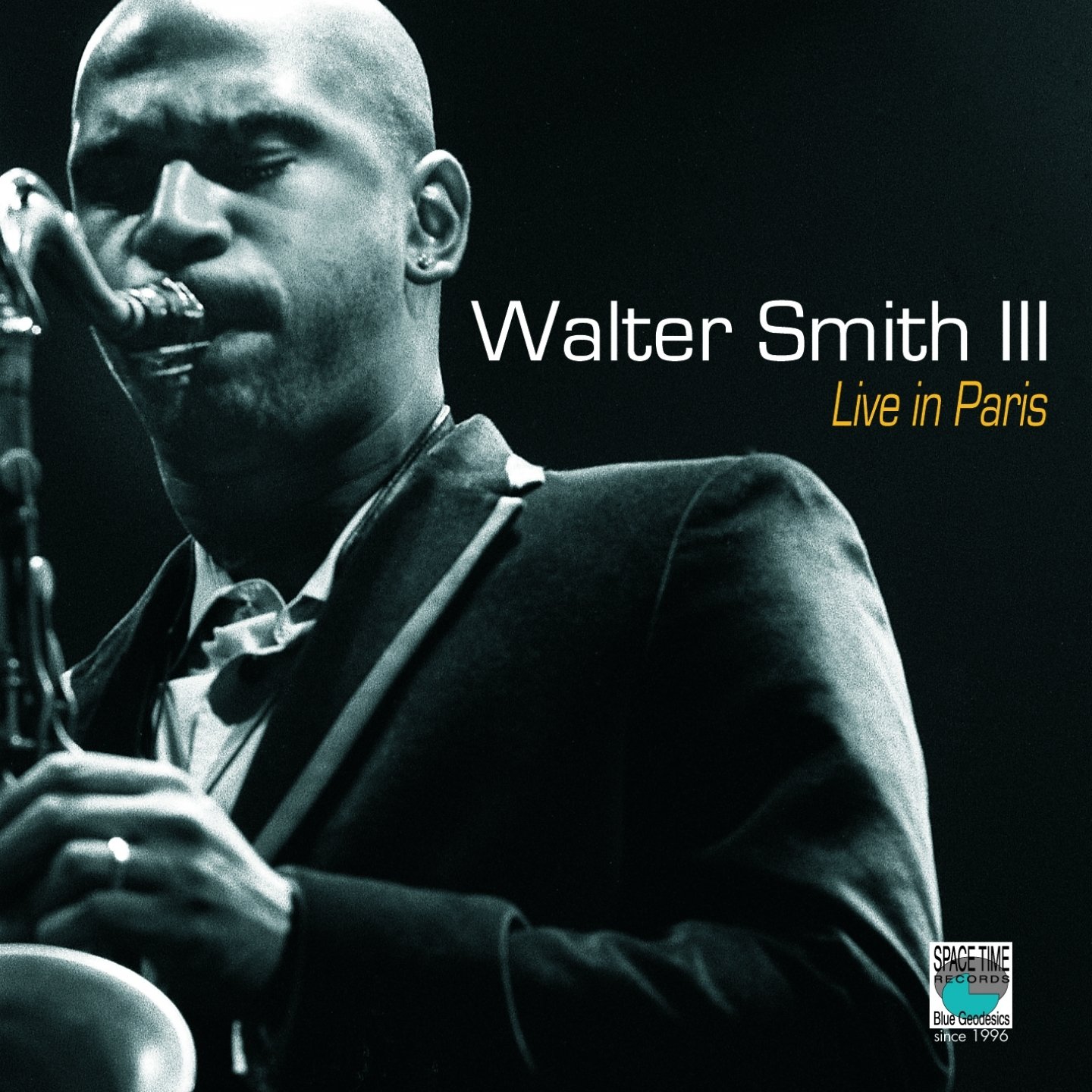 Live In Paris — Walter Smith III | Last.fm