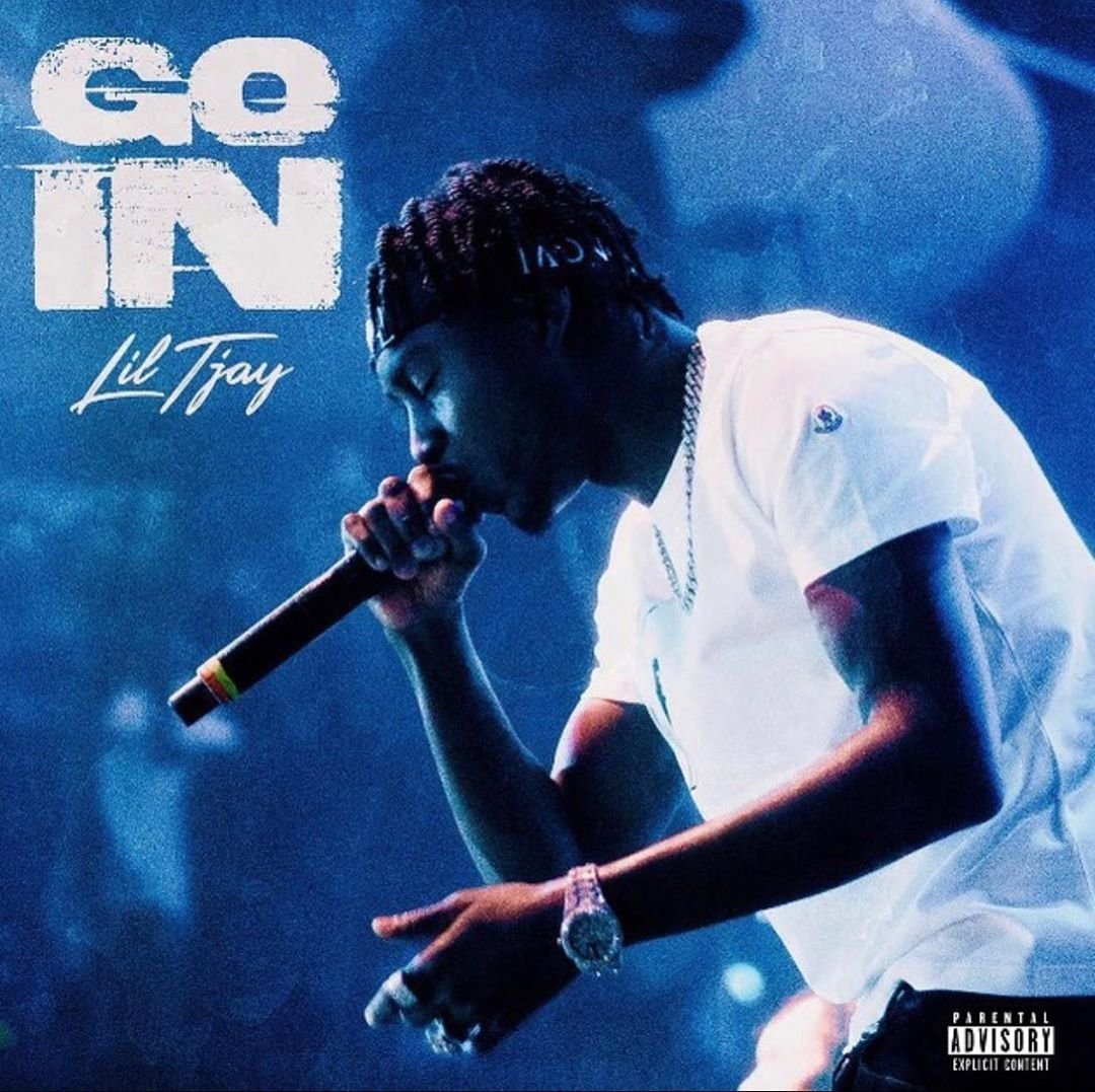 Go In - Single — Lil Tjay | Last.fm